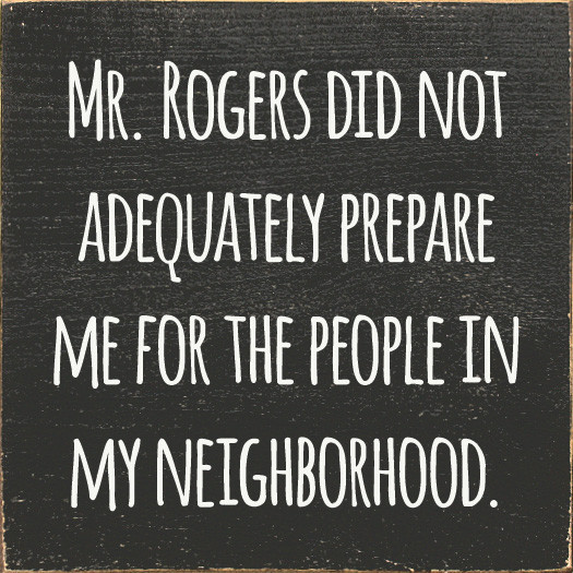Mister Rogers Neighborhood Funny