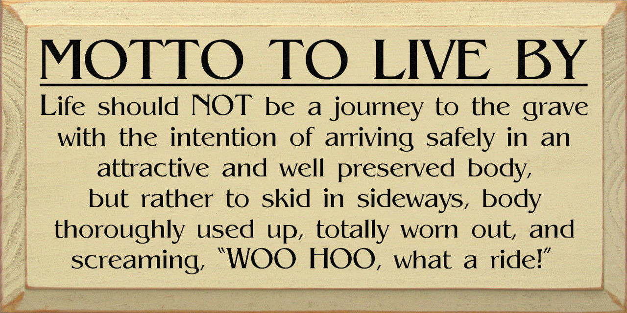 Wood Signs with Mottos to Live By | Sawdust City LLC