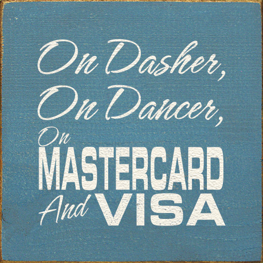 On Dasher, On Dancer, On MasterCard and Visa! |Funny Christmas Wood ...