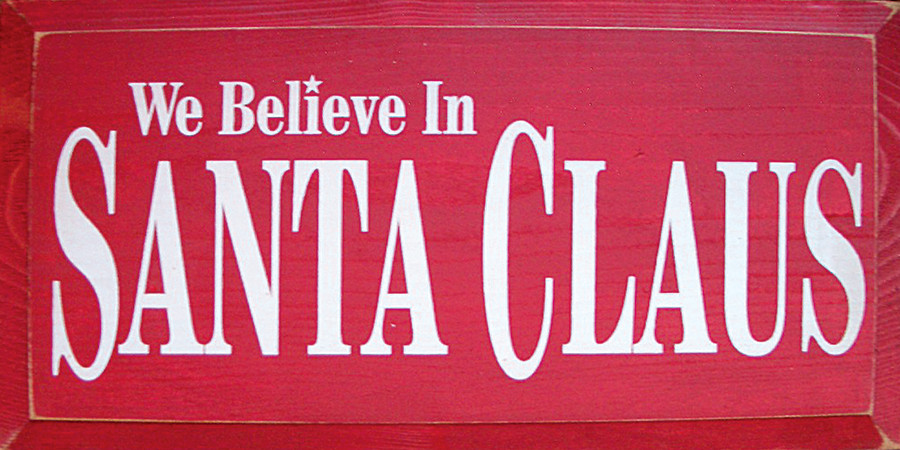 We Believe In Santa Claus | Christmas Wood Sign | Sawdust City Wood Signs