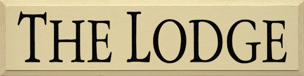 The Lodge |Cabin Wood Sign| Sawdust City Wood Signs