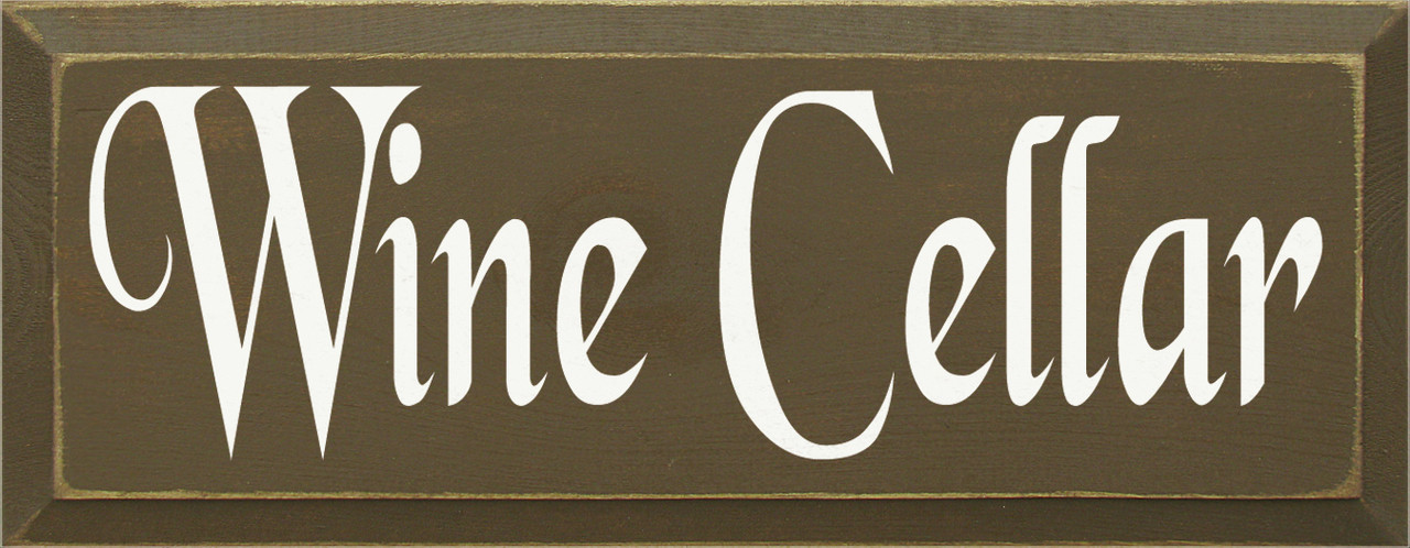 Wine Cellar | Wood Sign With Wine| Sawdust City Wood Signs