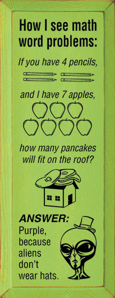 How I see math word problems |Funny Math Wood Signs| Sawdust City Wood ...