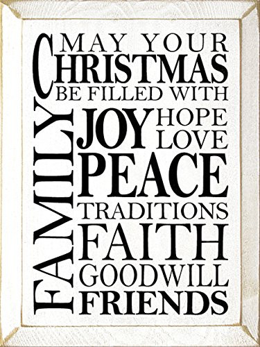 May your Christmas be filled with joy, hope, love, peace, traditions ...