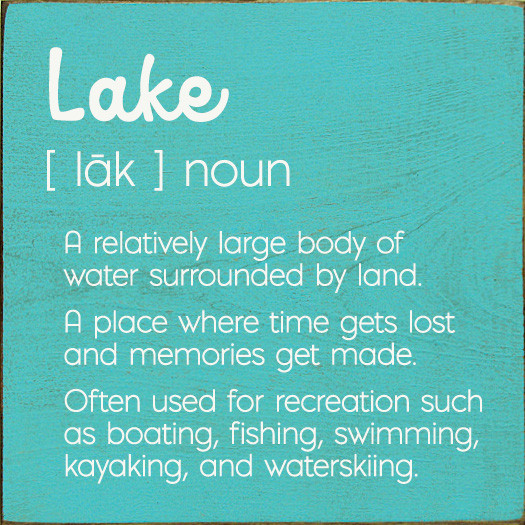 Lake Definition| Wooden Lake Side Signs | Sawdust City Wood Signs