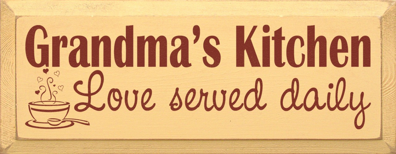 Grandma's Kitchen - Love served daily |Grandma Wood Sign| Sawdust City ...
