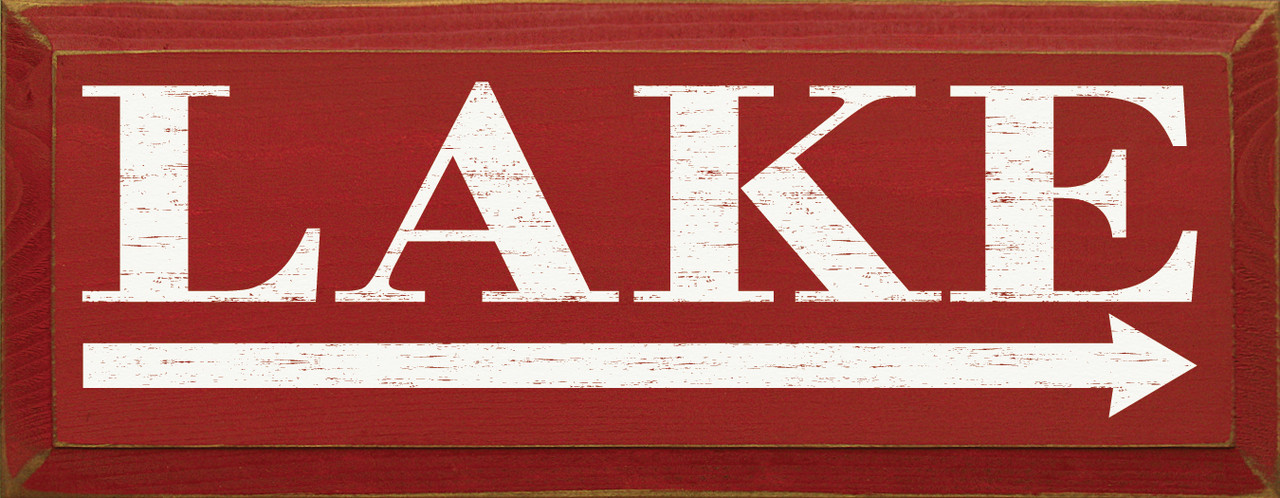 Lake (rightarrow) |Lake Wood Sign With Arrow | Sawdust City Wood Signs