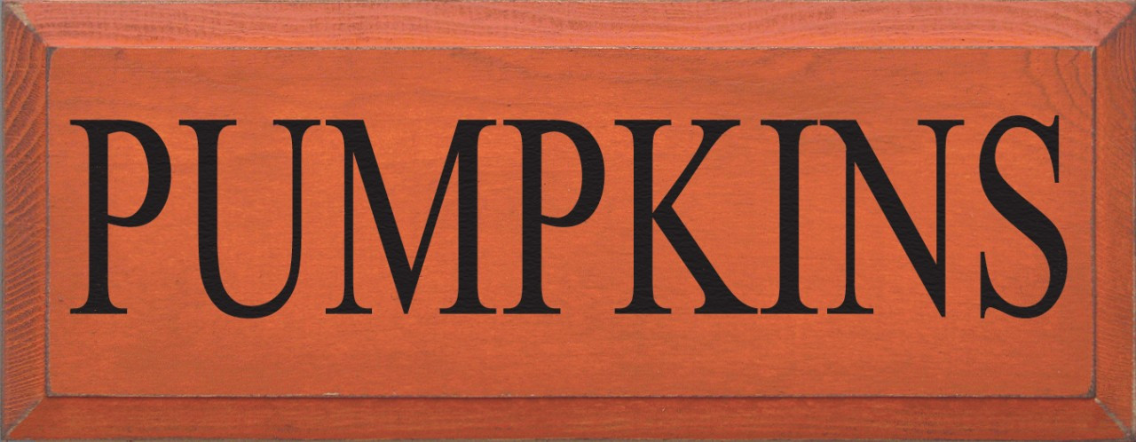 Pumpkins |Seasonal Wood Sign | Sawdust City Wood Signs