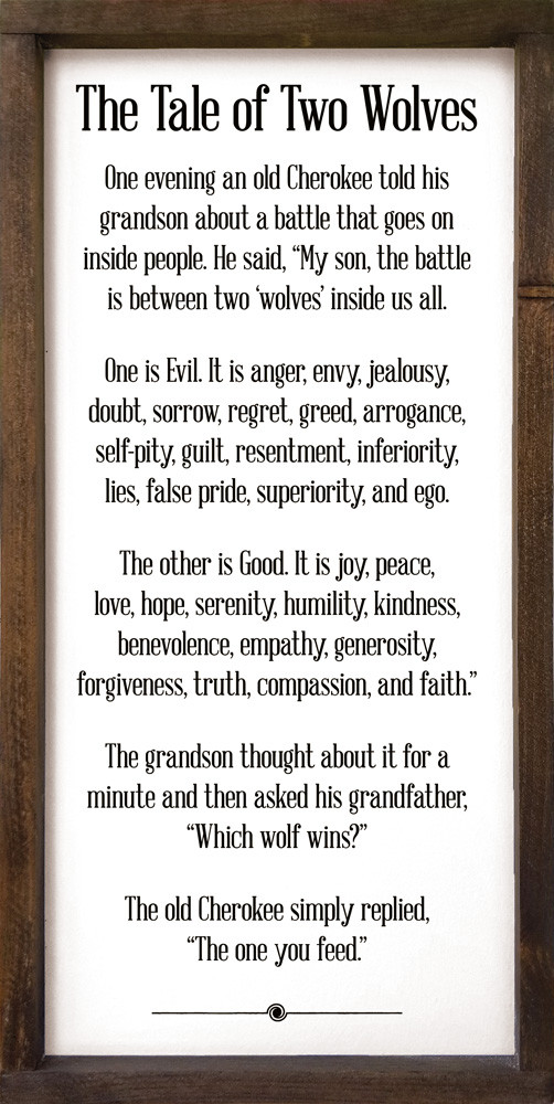 The Tale of Two Wolves | Framed Signs with Great Quotes | Sawdust City ...