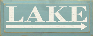 Lake (rightarrow) |Lake Wood Sign With Arrow | Sawdust City Wood Signs