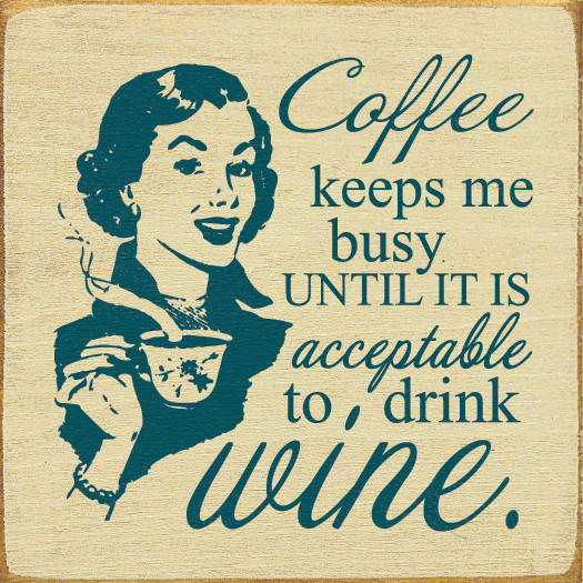 Coffee Signs | Wood Signs with Coffee Sayings | Sawdust City LLC