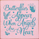 Butterflies Appear When Angels Are Near