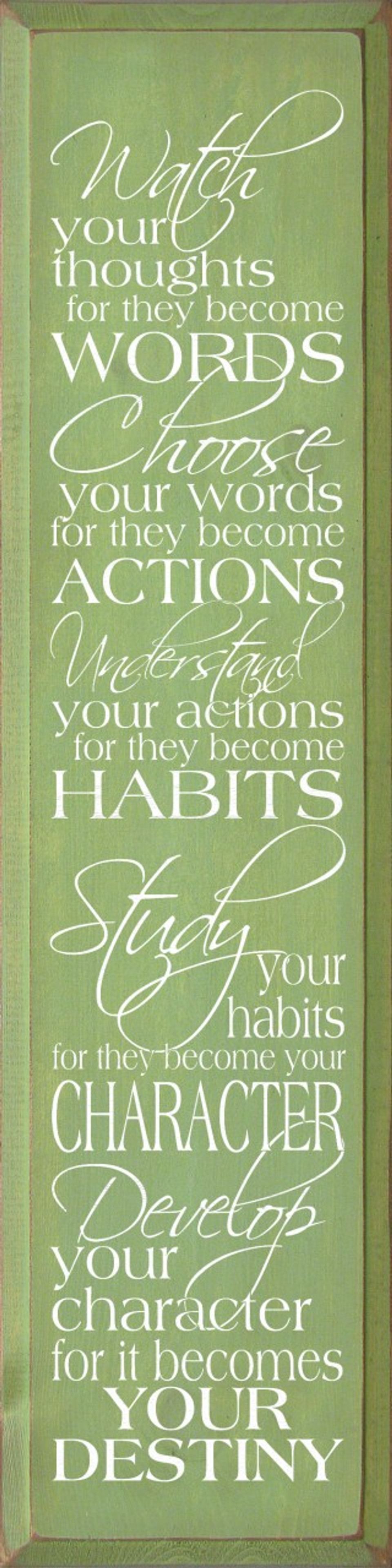 Watch Your Thoughts For They Become Words Wood Sign With Famous watch-your-thoughts-for-they-become-words-wood-sign-with-famous