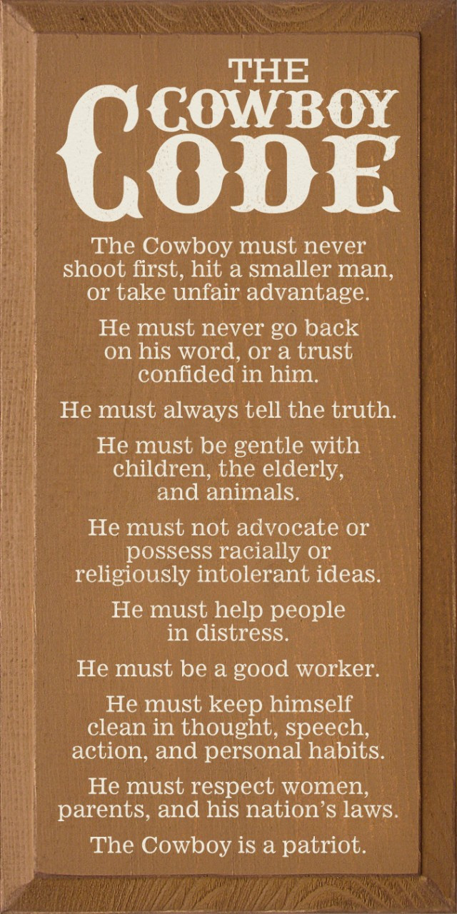 The Cowboy Code - The Cowboy must never shoot first...|Ranch Life ...