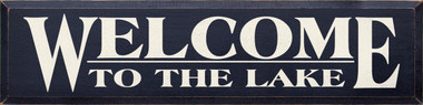 Welcome.. (large)| Lake Wood Sign| Sawdust City Wood Signs