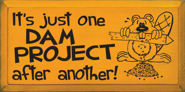 It's just one dam project after another! (beaver graphic) |Funny Wood ...