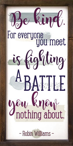 Be Kind... Robin Williams Framed Sign | Wood Signs With Sayings ...