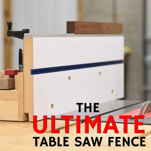Ultimate Table Saw Fence Plans - TSO Products LLC.
