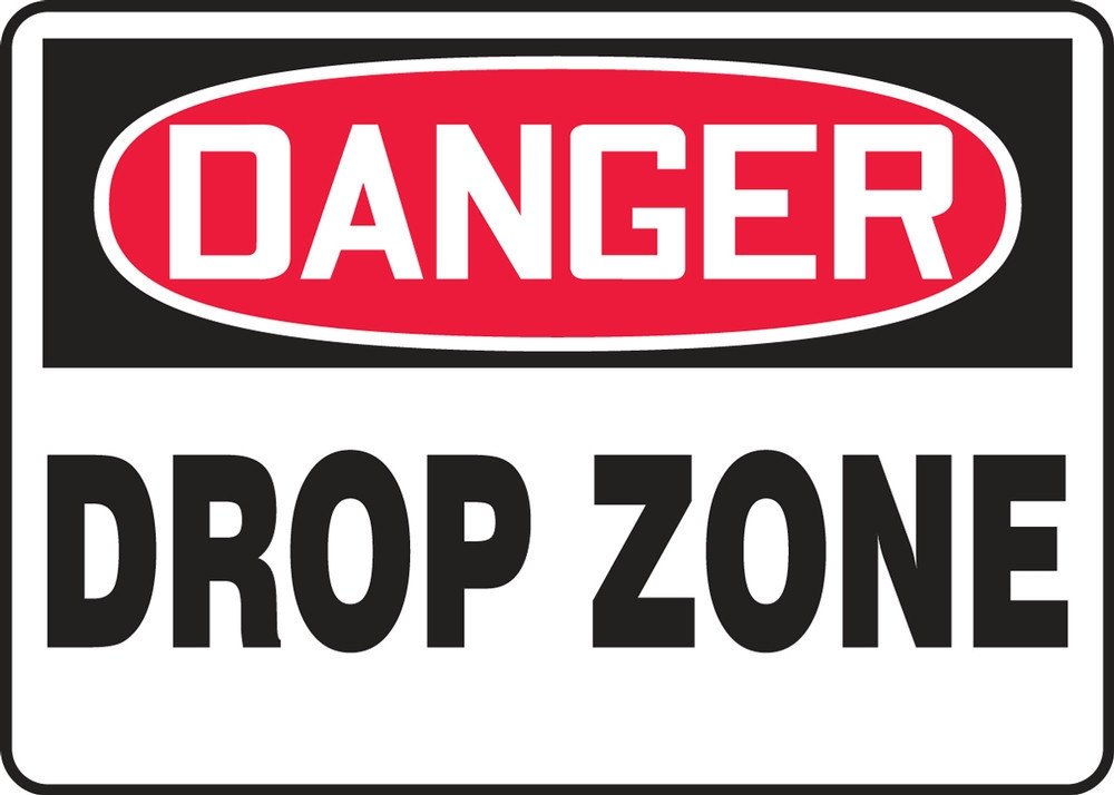 OSHA Danger Safety Sign: Drop Zone 10" x 14" Accu-Shield 1/Each ...