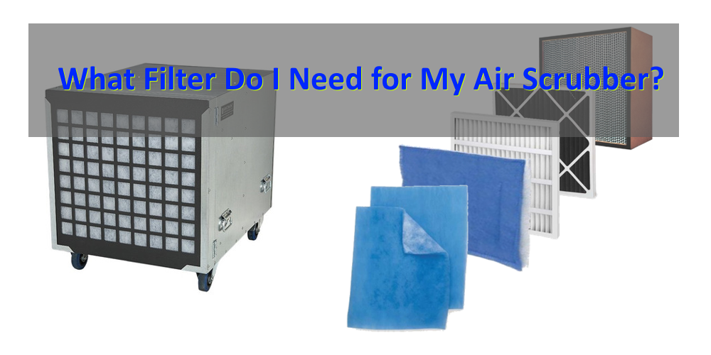 What Filter Do I Need for My Air Scrubber? - Jendco Safety Supply