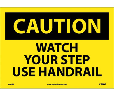 Caution: Watch Your Step Use Handrail - 10X14 - PS Vinyl - C643PB ...