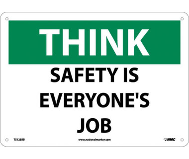 Think - Safety Is Everyone'S Job - 10X14 - Rigid Plastic - TS123RB ...