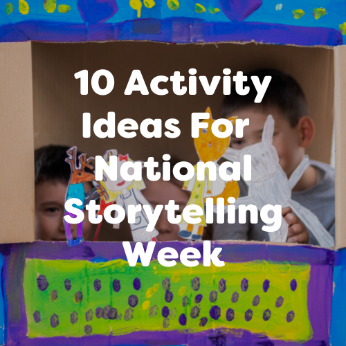 10 Fun Storytelling Activities for Early Years Settings – National ...