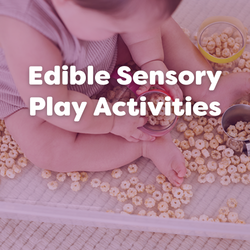 Edible Sensory Play Activities - Early Years Resources