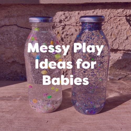 Messy Play Ideas for Babies - Early Years Resources