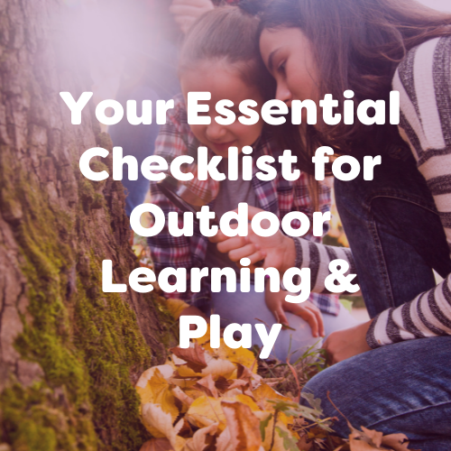 Your Essential Checklist for Outdoor Learning & Play - Early Years ...