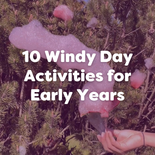 10 Windy Day Activities For Early Years - Early Years Resources