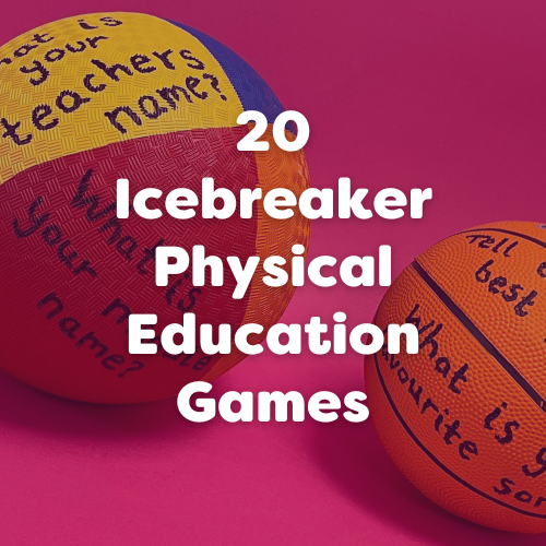 20 Icebreaker Physical Education Games For Children - Early Years Resources