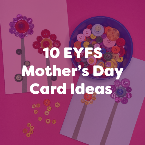 10 Mother's Day Card Ideas for Kids - Early Years Resources