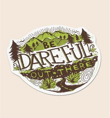Be Dareful Sticker - The Boot Life, LLC