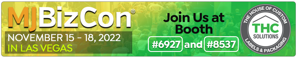 Join us at MJBizCon Nov. 16-18, 2022. - THC Label Solutions