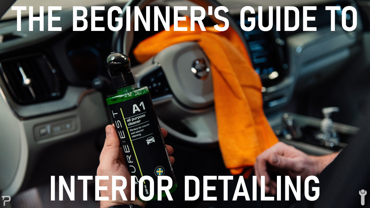 The Beginner's Guide To Interior Detailing - ViVA Performance