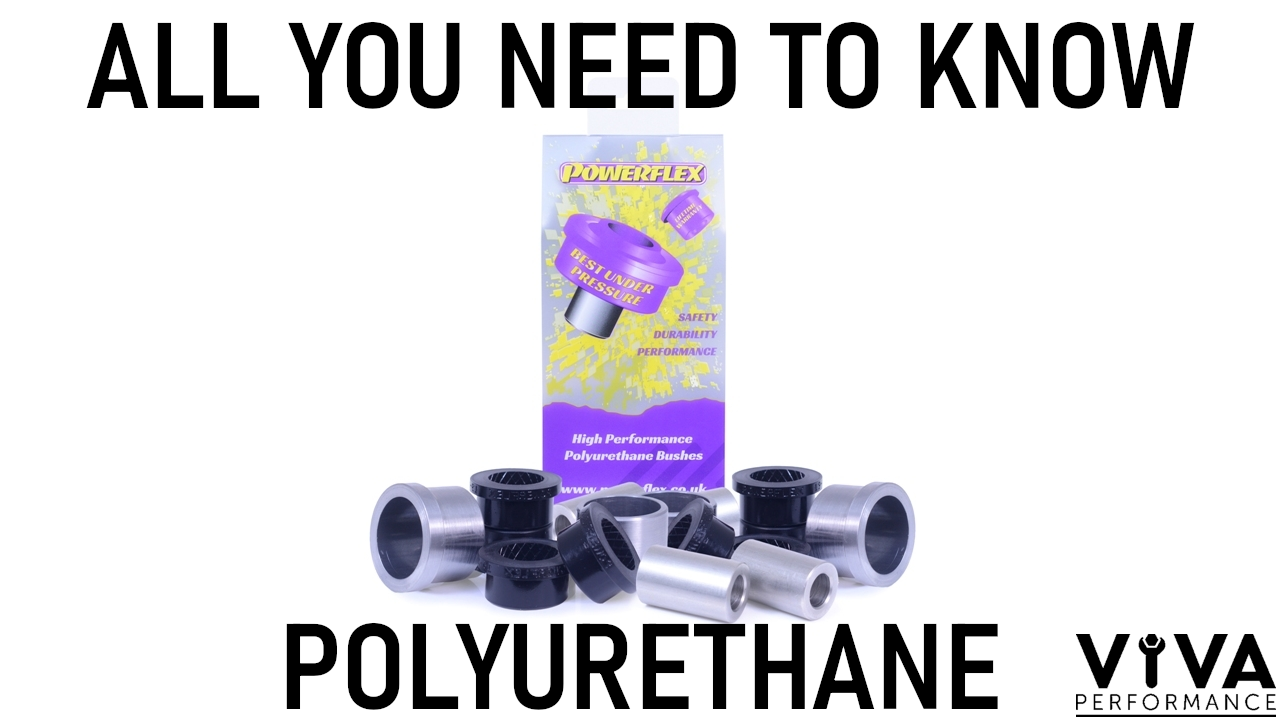 Polyurethane Bushings - Everything You Need To Know - ViVA Performance