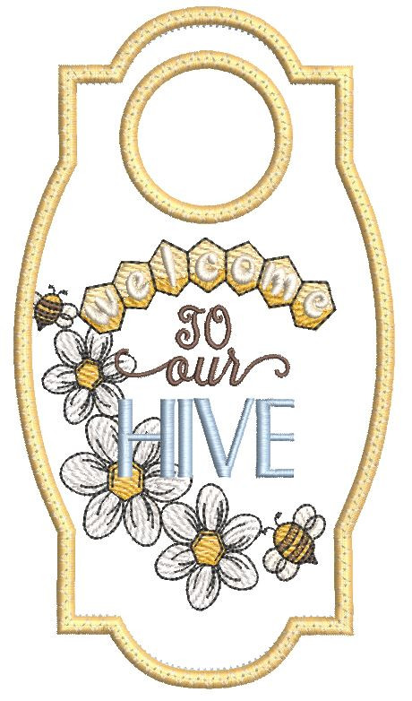 Welcome to Our Hive Door Hanger - Embroidery Designs