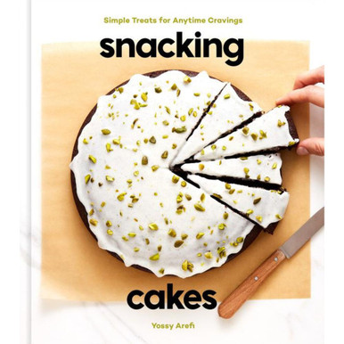 Snacking Cakes: Simple Treats for Anytime Cravings - Counterpoint