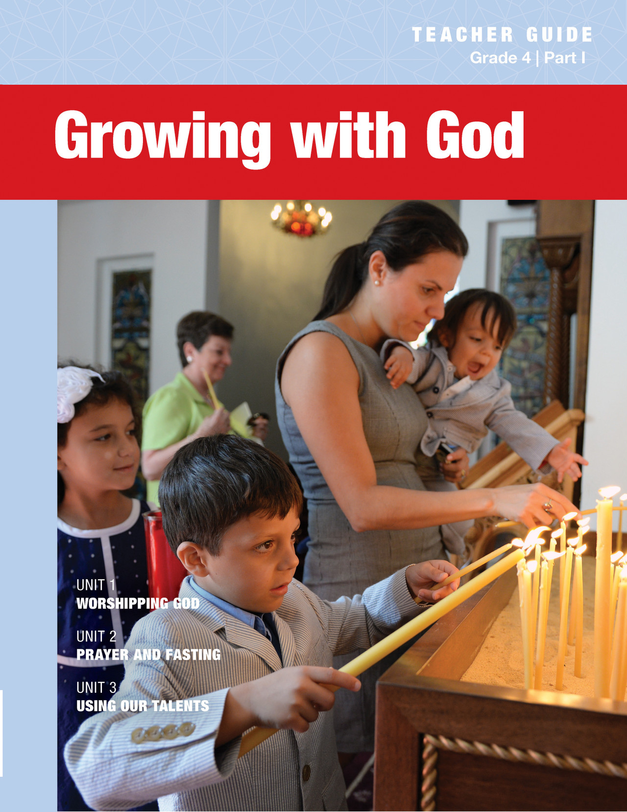 4th-grade-growing-with-god-teacher-guide-part-i-orthodox-marketplace