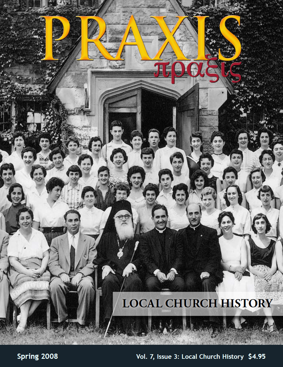 PRAXIS Spring 2008 - Local Church History [PDF] - Orthodox Marketplace