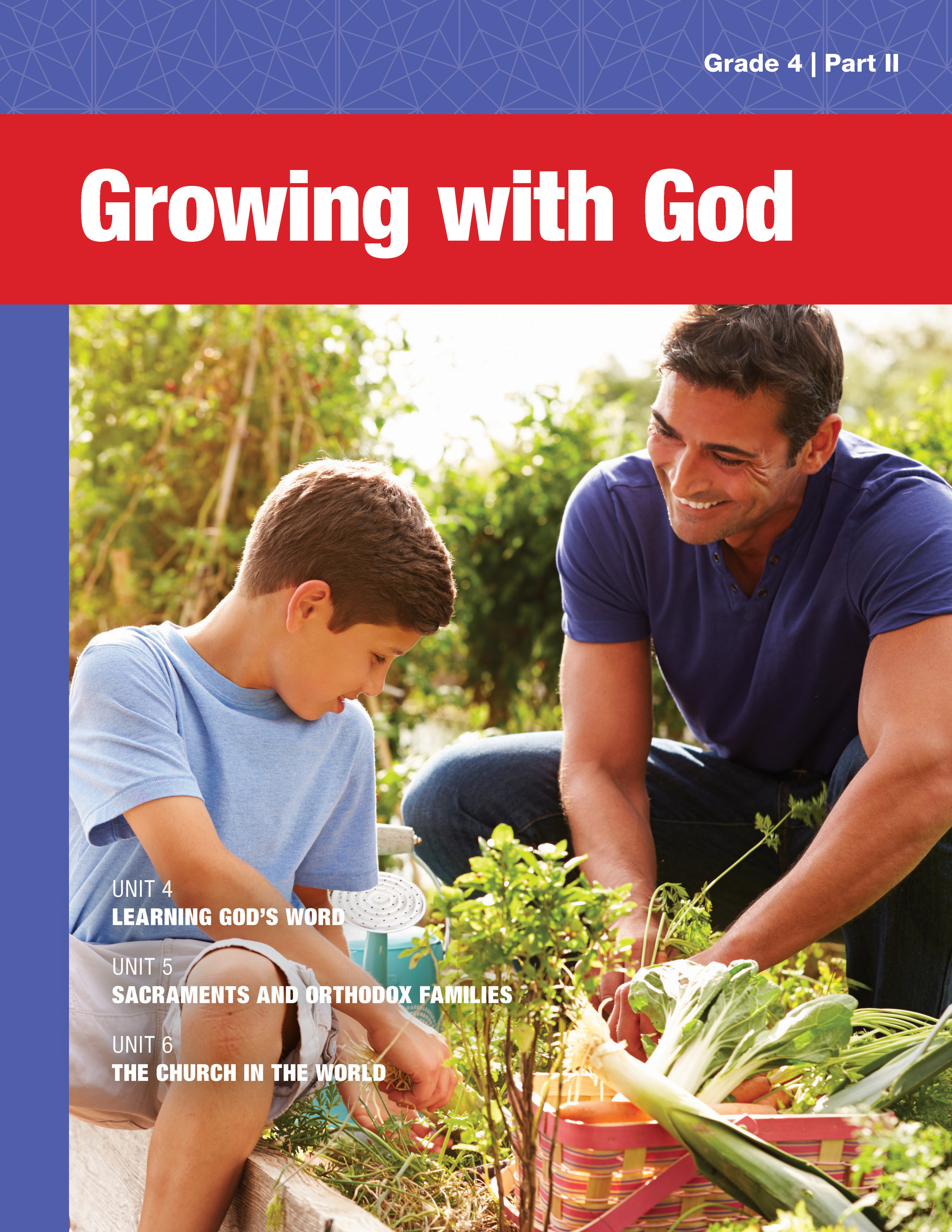 4th Grade Growing With God Student Book Part II Orthodox Marketplace 4th Grade Growing With God Student Book Part II Orthodox Marketplace