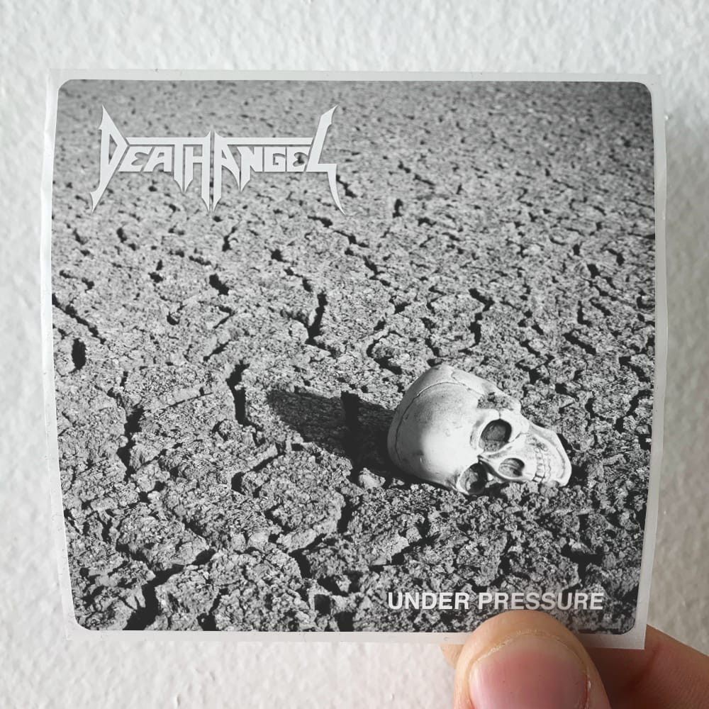 Death Angel Under Pressure Album Cover Sticker