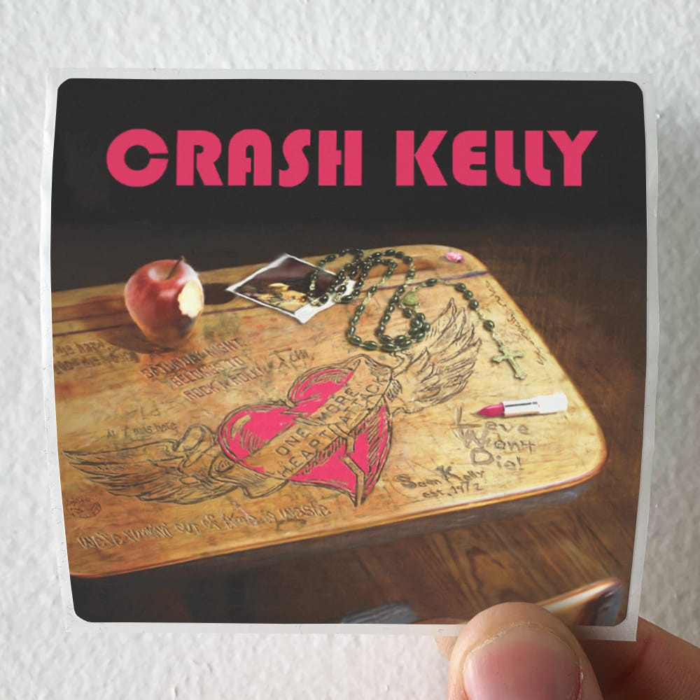 Crash Kelly One More Heart Attack Album Cover Sticker