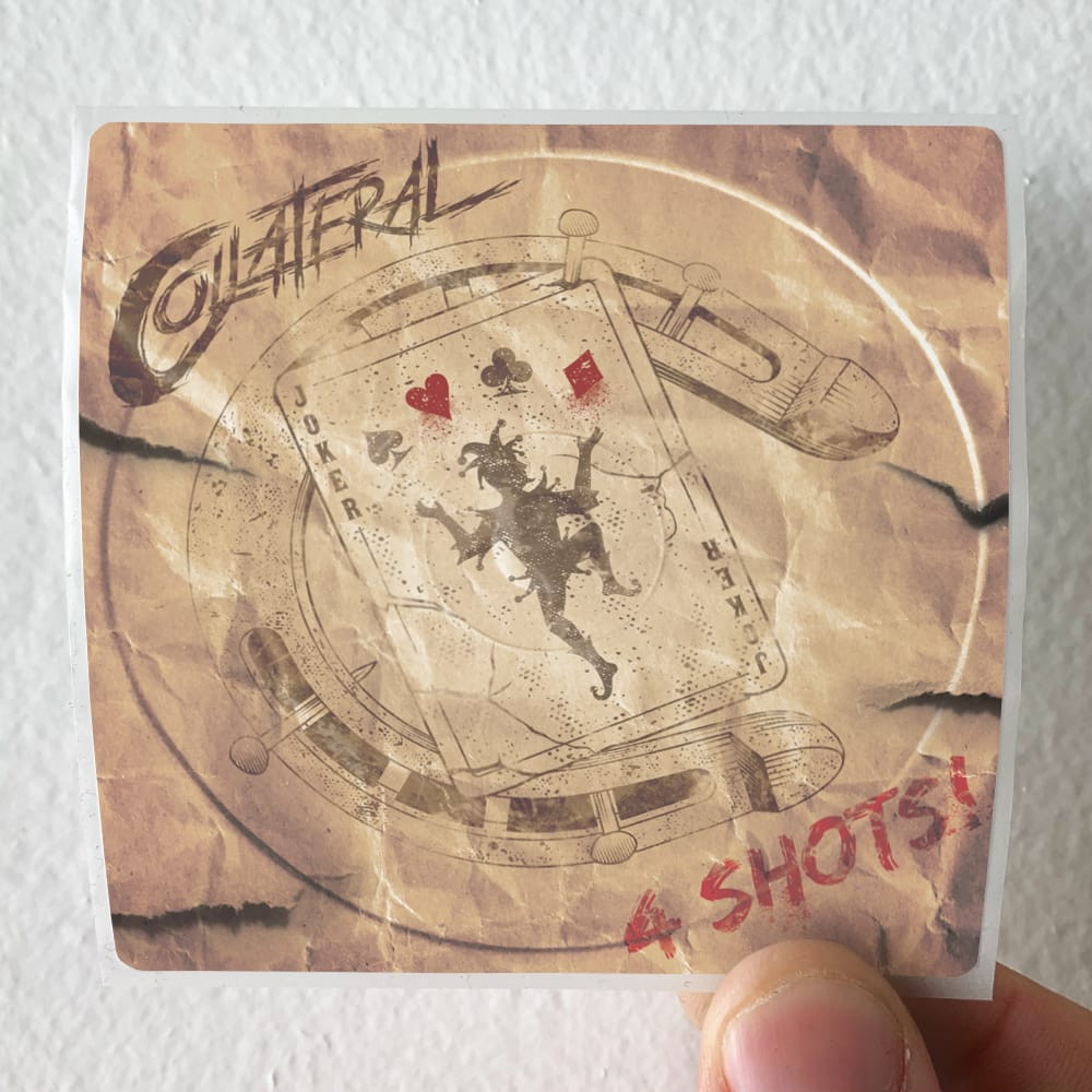 Collateral 4 Shots Album Cover Sticker