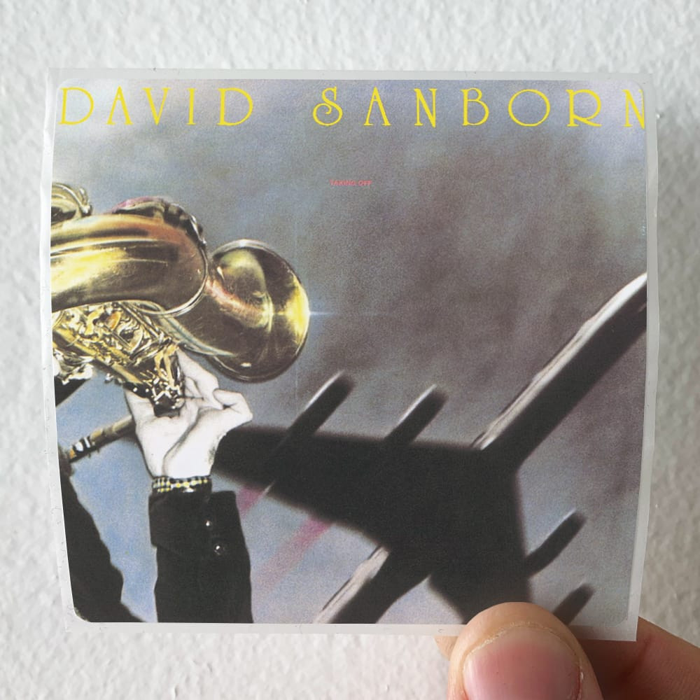 David Sanborn Taking Off Album Cover Sticker