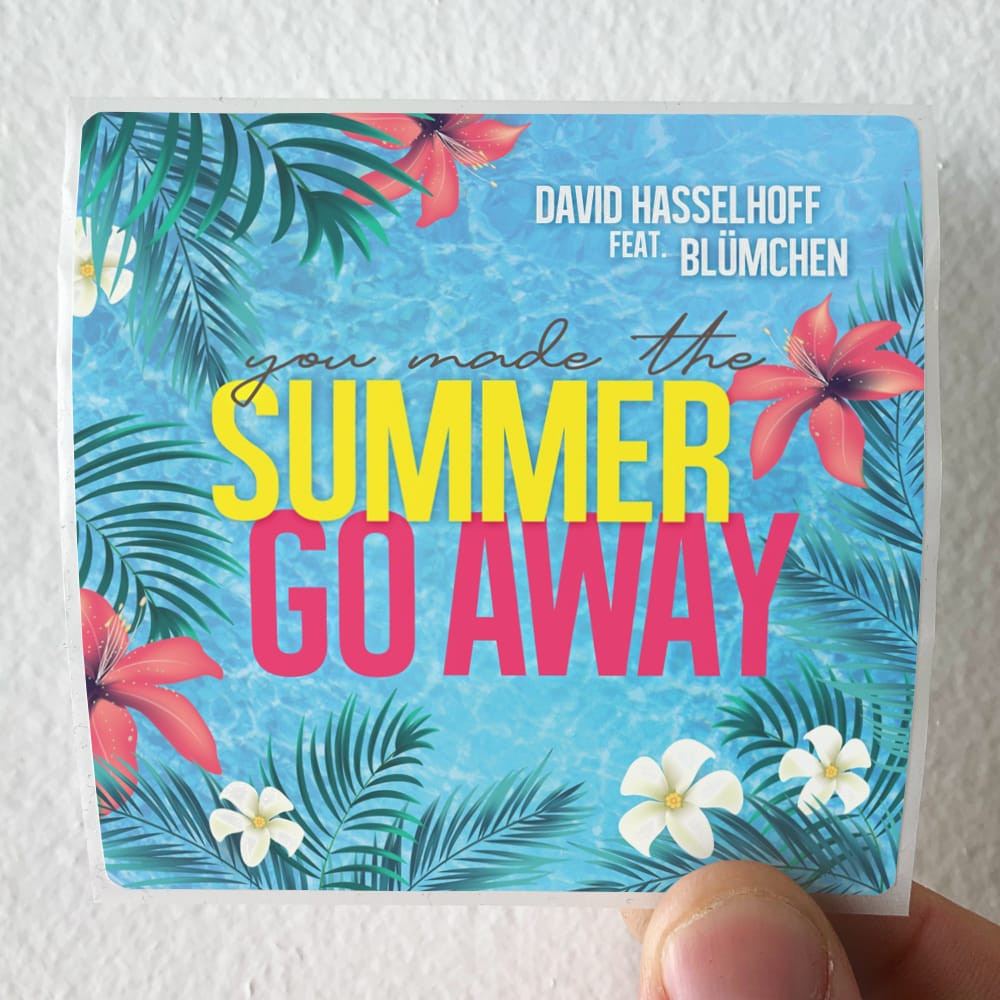 David Hasselhoff You Made The Summer Go Away Album Cover Sticker
