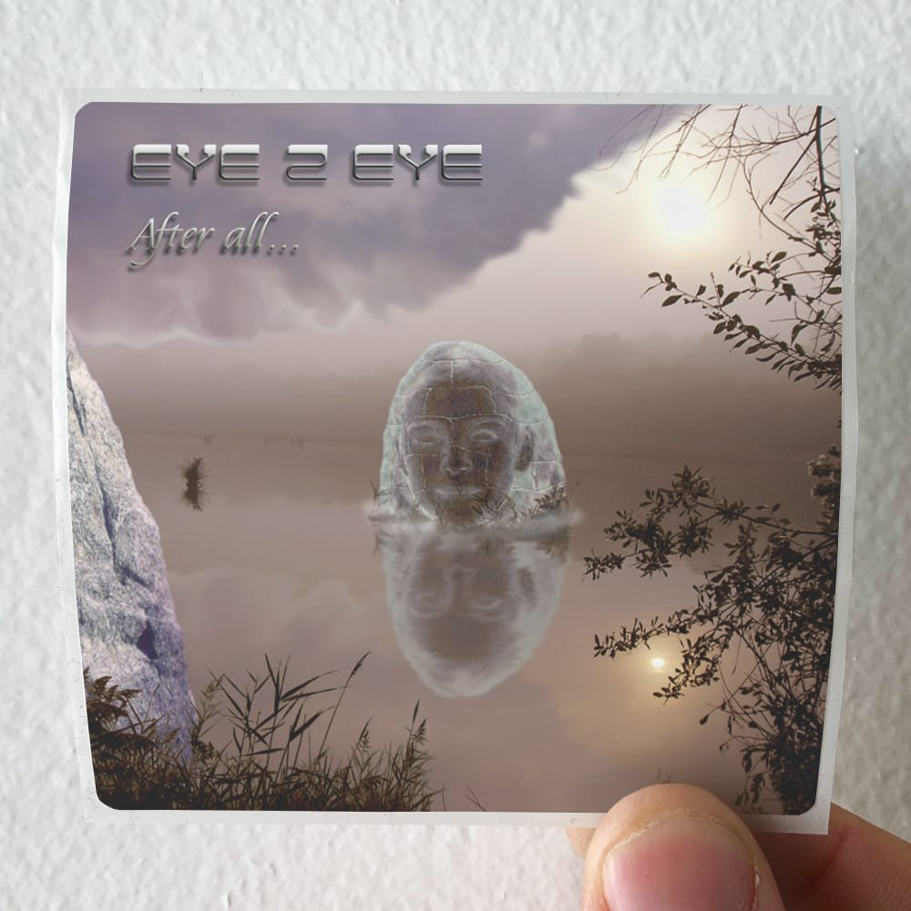 Eye To Eye After All Album Cover Sticker