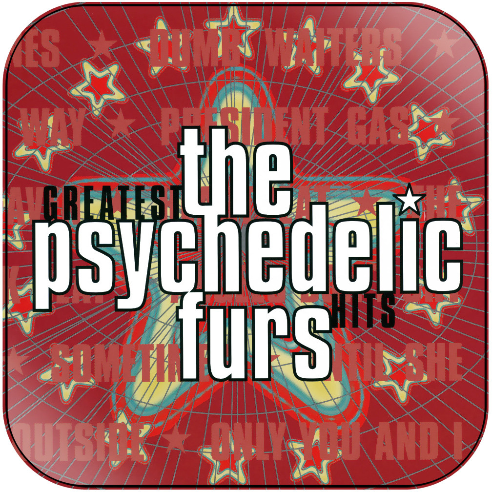 The Psychedelic Furs Greatest Hits Album Cover Sticker Album Cover Sticker