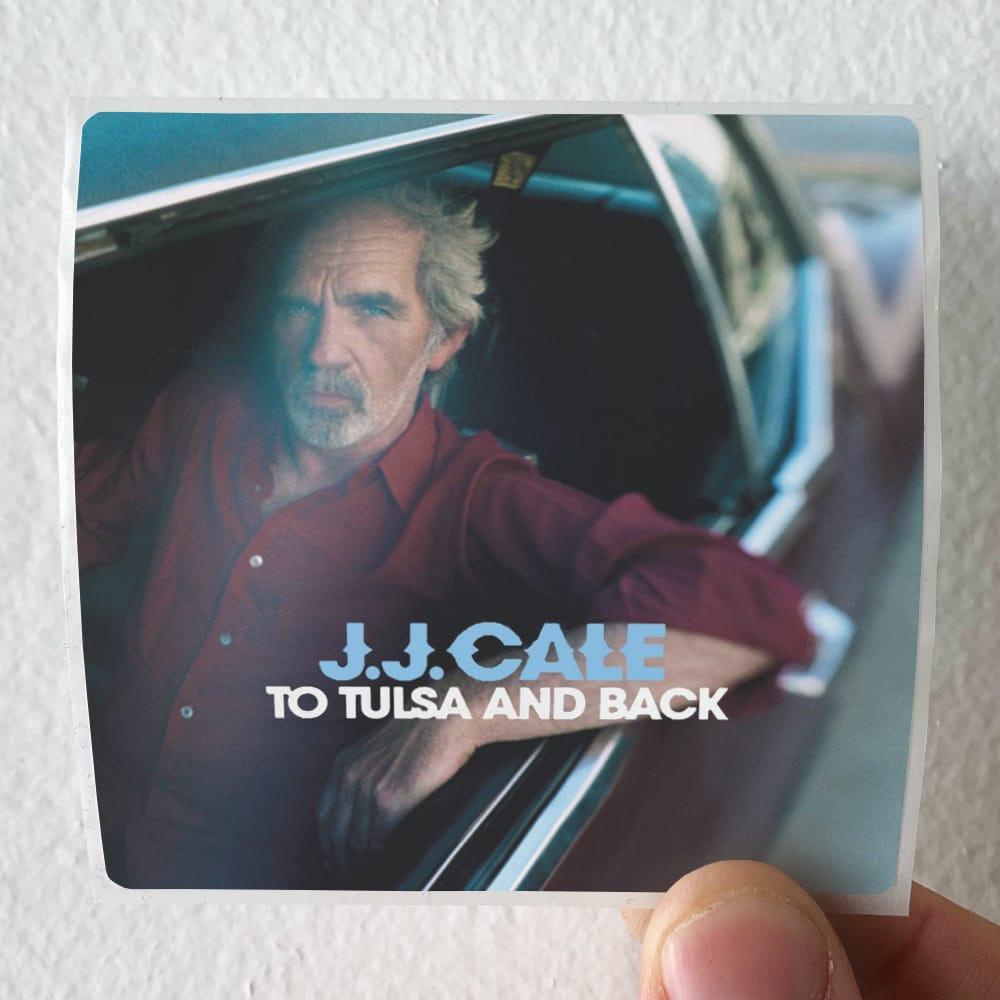 JJ Cale To Tulsa And Back Album Cover Sticker